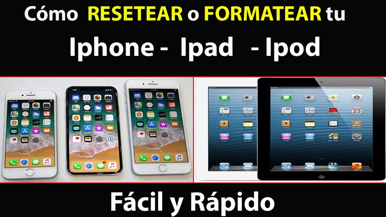 2020!! Cómo RESETEAR o FORMATEAR Iphone - iPad - iPod - YouTube
