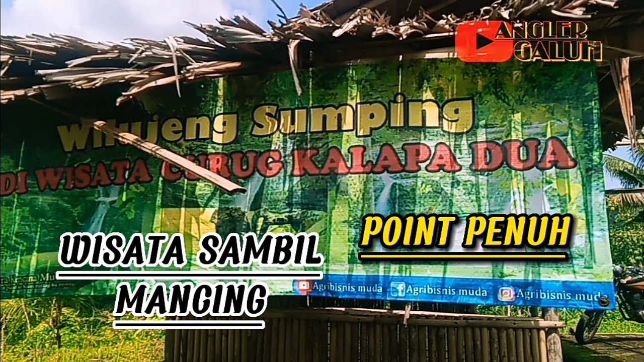 WISATA SAMBIL MANCING DI CURUG KALAPA DUA MARGAJAYA - YouTube