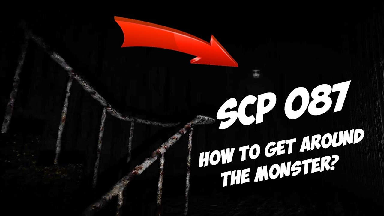 SCP 087 | How to get around the monster - YouTube