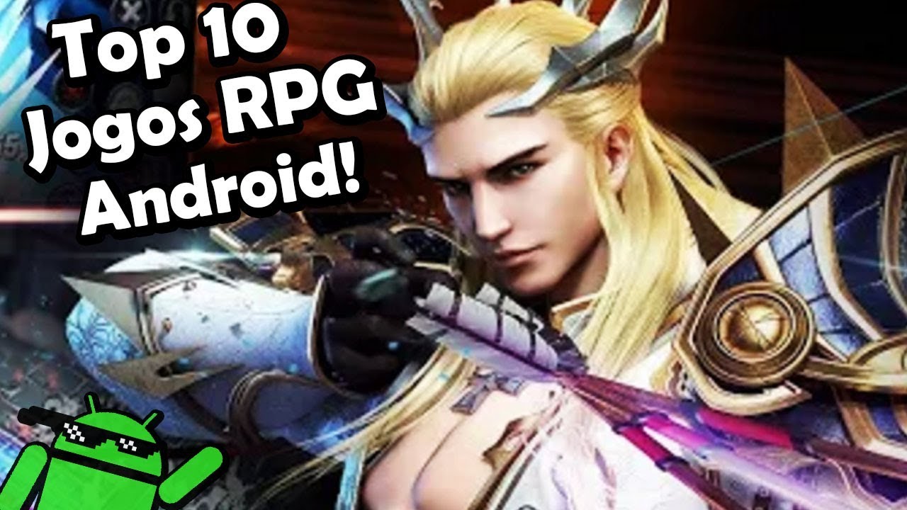 Os 10 Melhores Jogos De Rpg Para Android No Bluestacks 3 328 2017