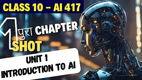 Class 10 AI - 417 | ONE SHOT SERIES FULL Syllabus - YouTube