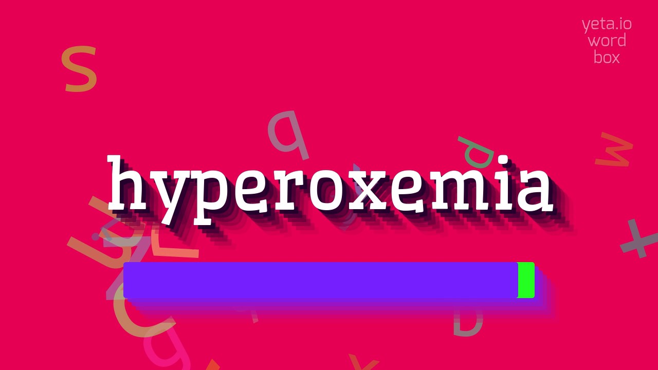 How to say "hyperoxemia"! (High Quality Voices) - YouTube