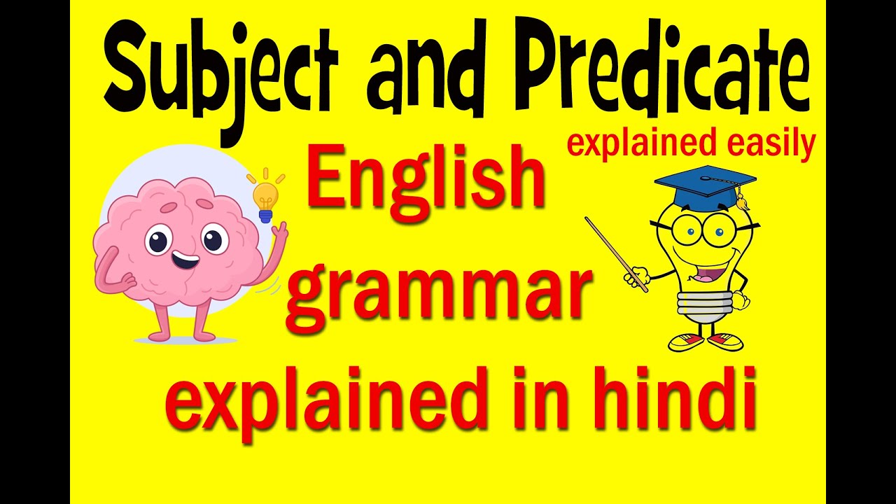Subject and predicate |Explained easily |Grammar course for all ...