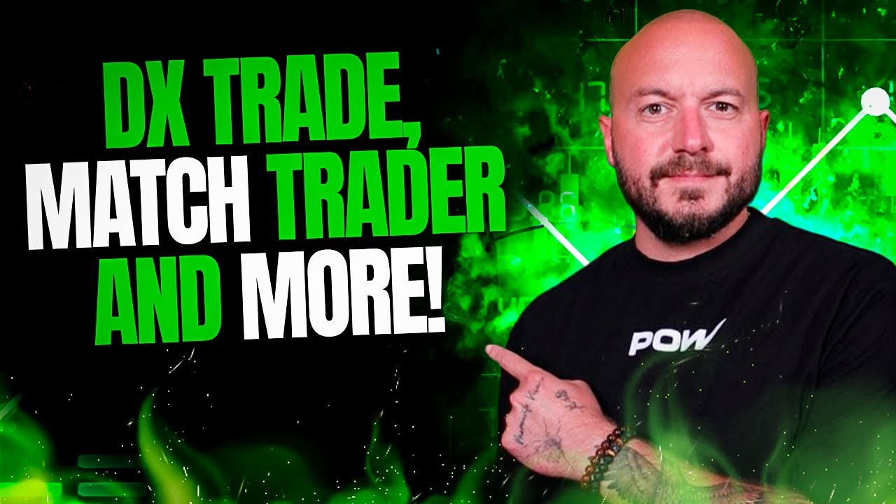 DX Trade, Match Trader and More! - YouTube