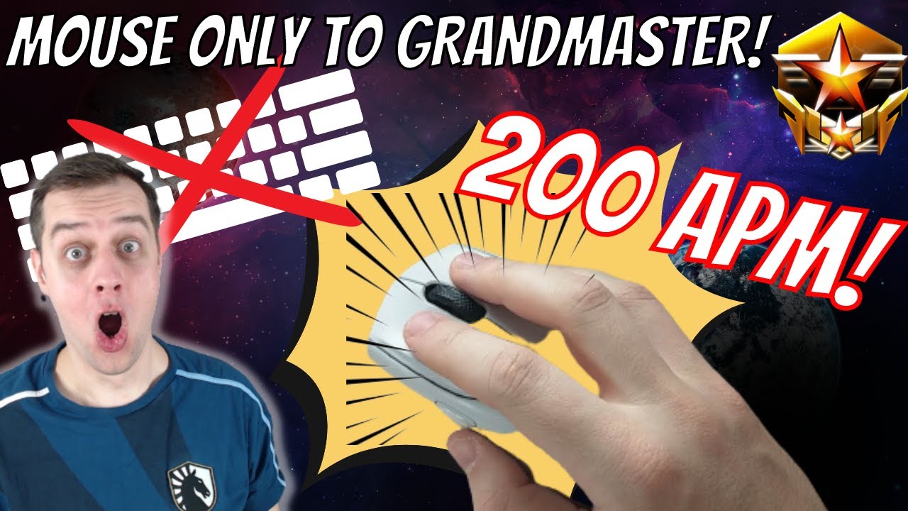 Can I reach GRANDMASTER with MOUSE ONLY? | #1 StarCraft 2 - YouTube
