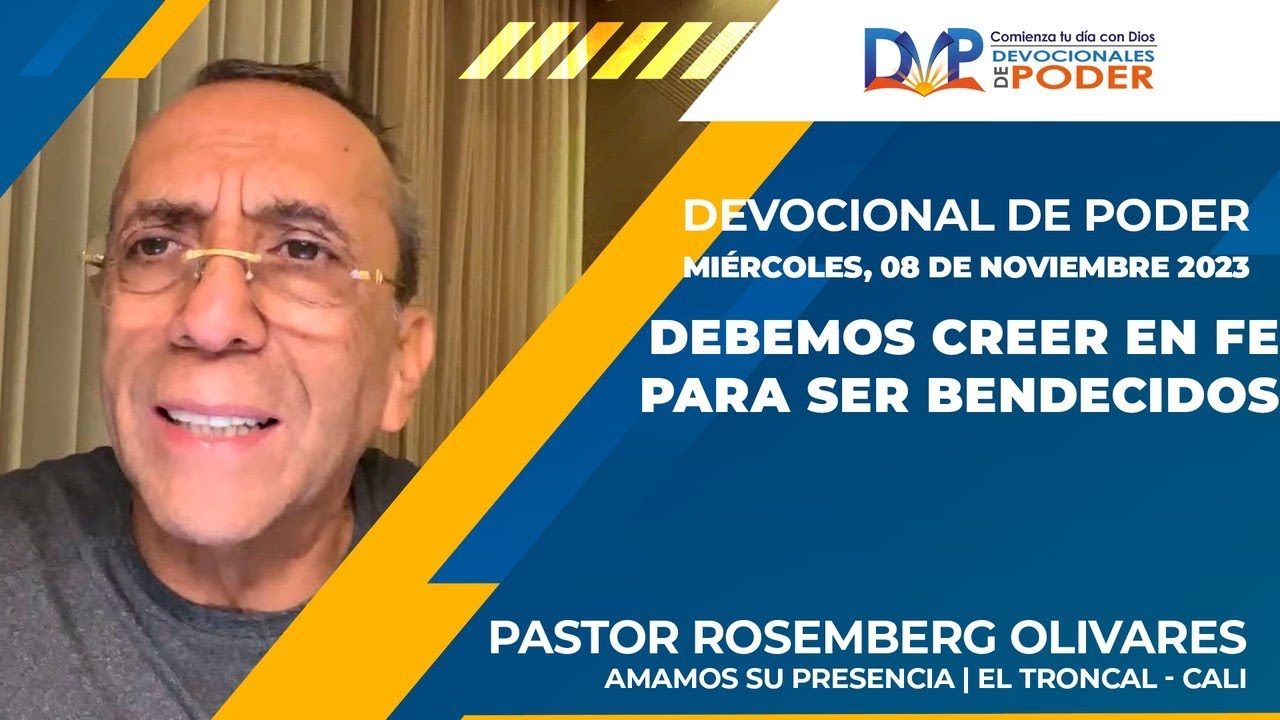 Devocionales de Poder | Debemos Creer En Fe Para Ser Bendecidos ...
