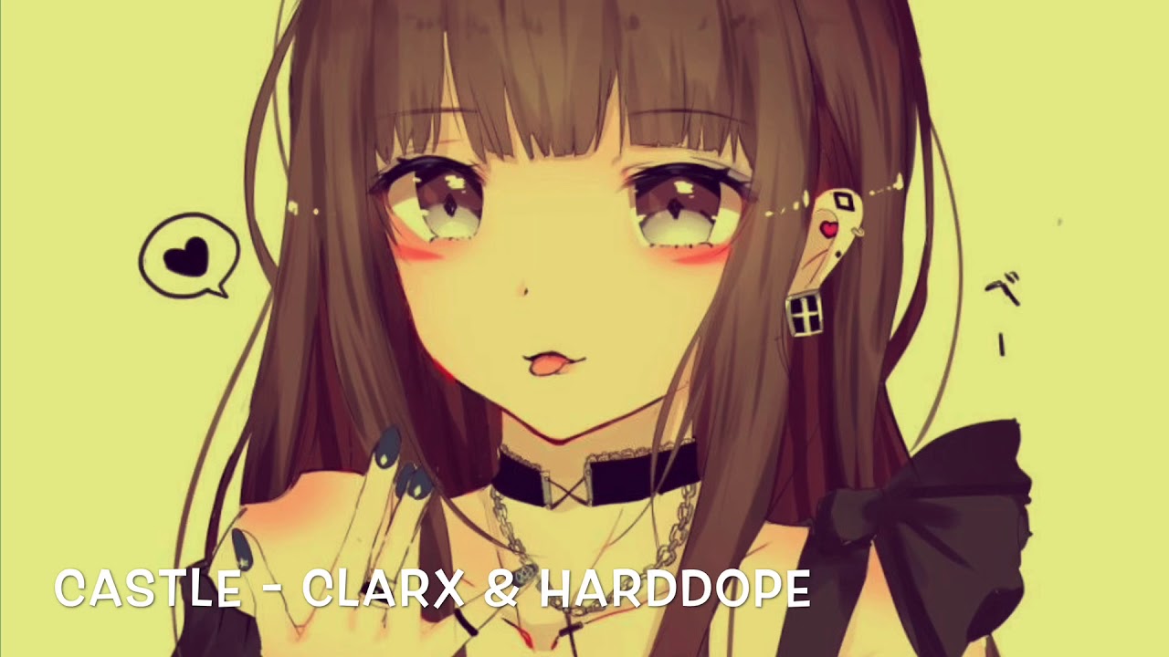 Castle - Clarx & Harddope Nightcore Remix - YouTube
