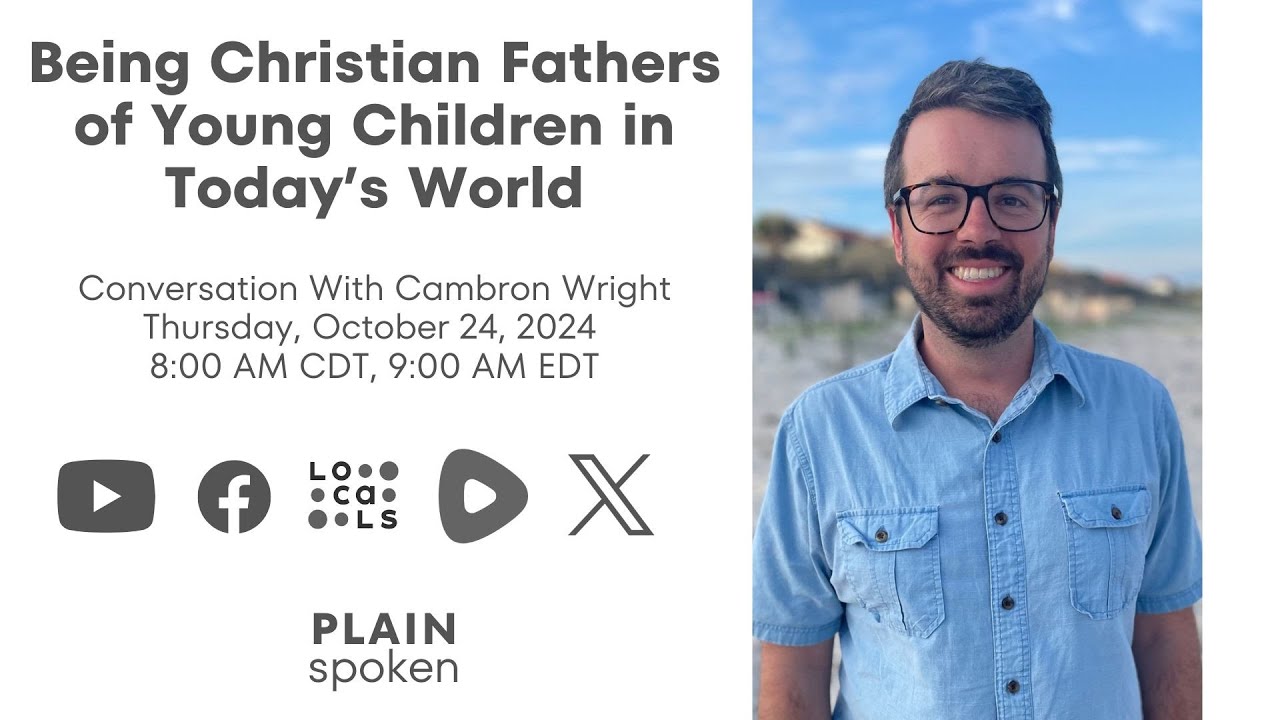 Being Christian Fathers of Young Children in Today's World - A ...