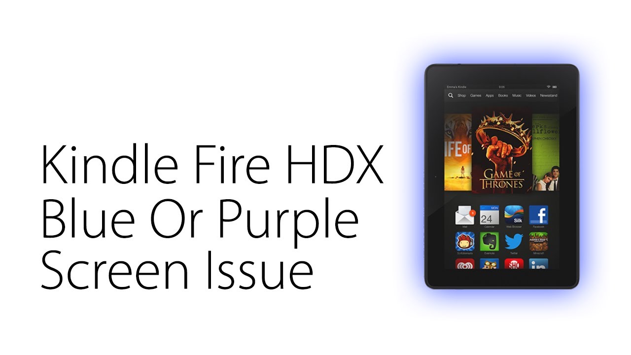 Kindle Fire HDX Blue/Purple Haze Screen Issue - YouTube