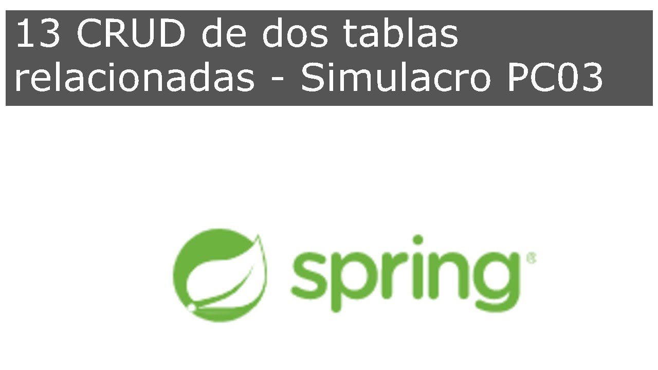 13 Crud de dos tablas relacionadas - Simulacro PC3 - YouTube