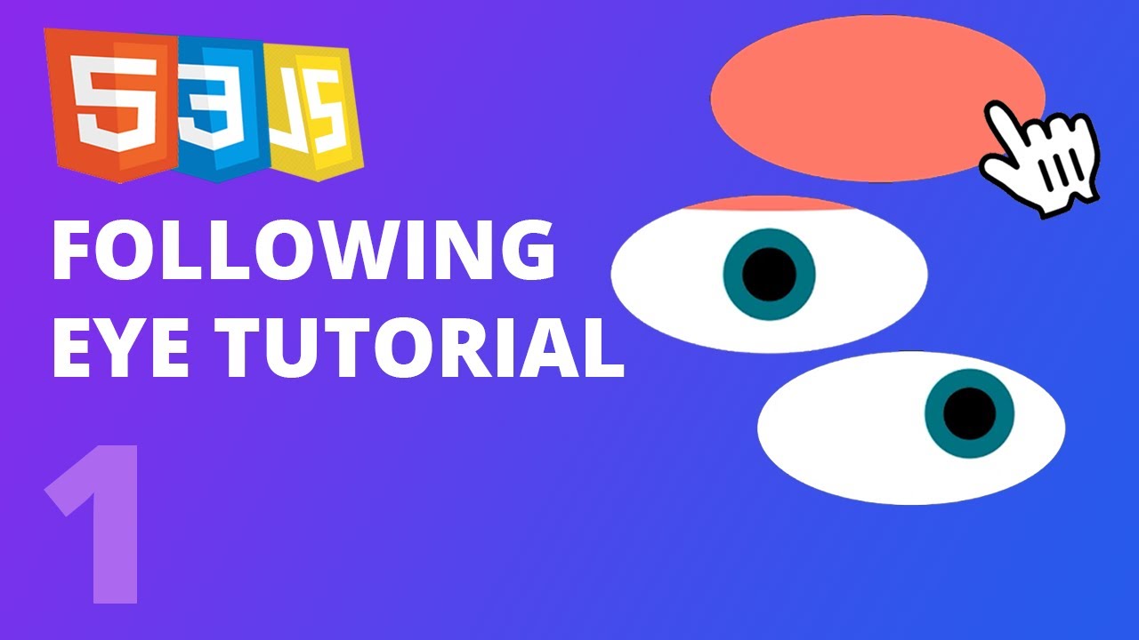 Animated Eye Tutorial Html Css And Js Youtube 8406