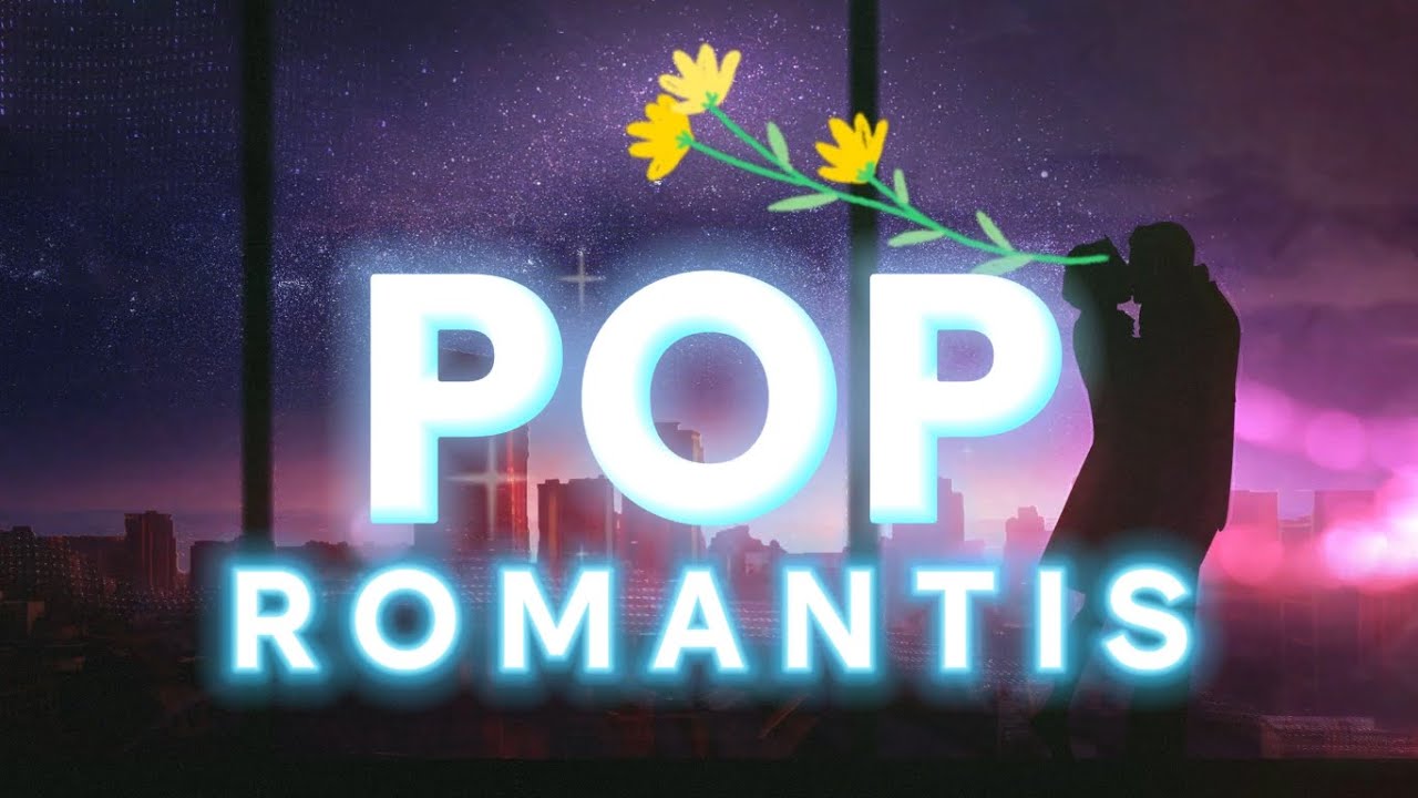 SONG PLUS - POP ROMANTIS #songplus #music #popromantis - YouTube