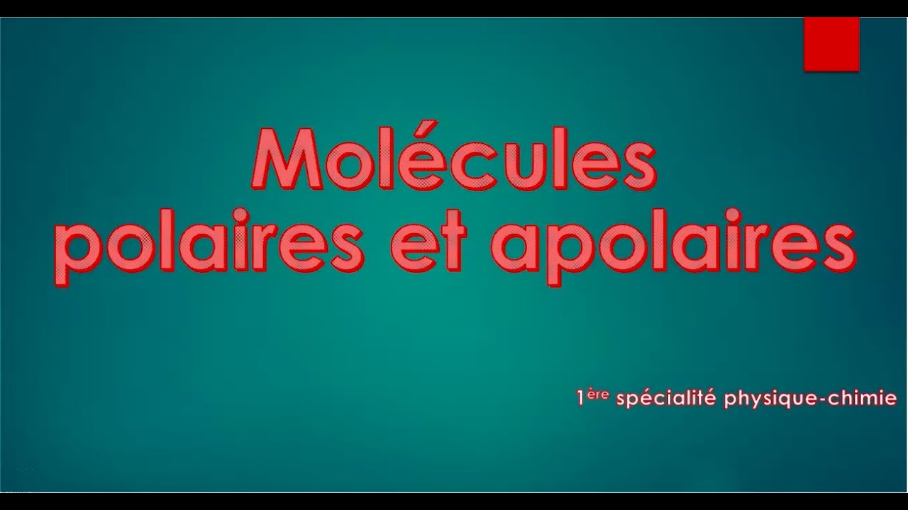 T1C4 - Molécules polaires et apolaires - YouTube
