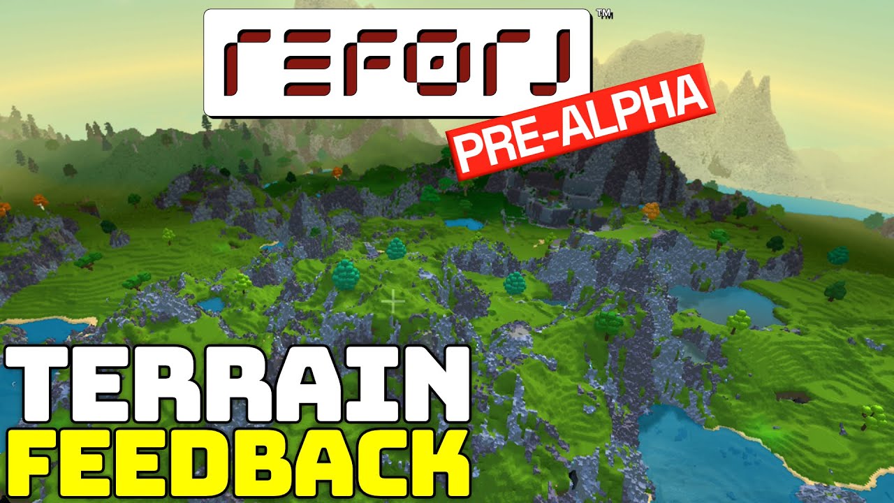 Terrain Is Good... This Would Make It PERFECT | Reforj Pre-Alpha ...