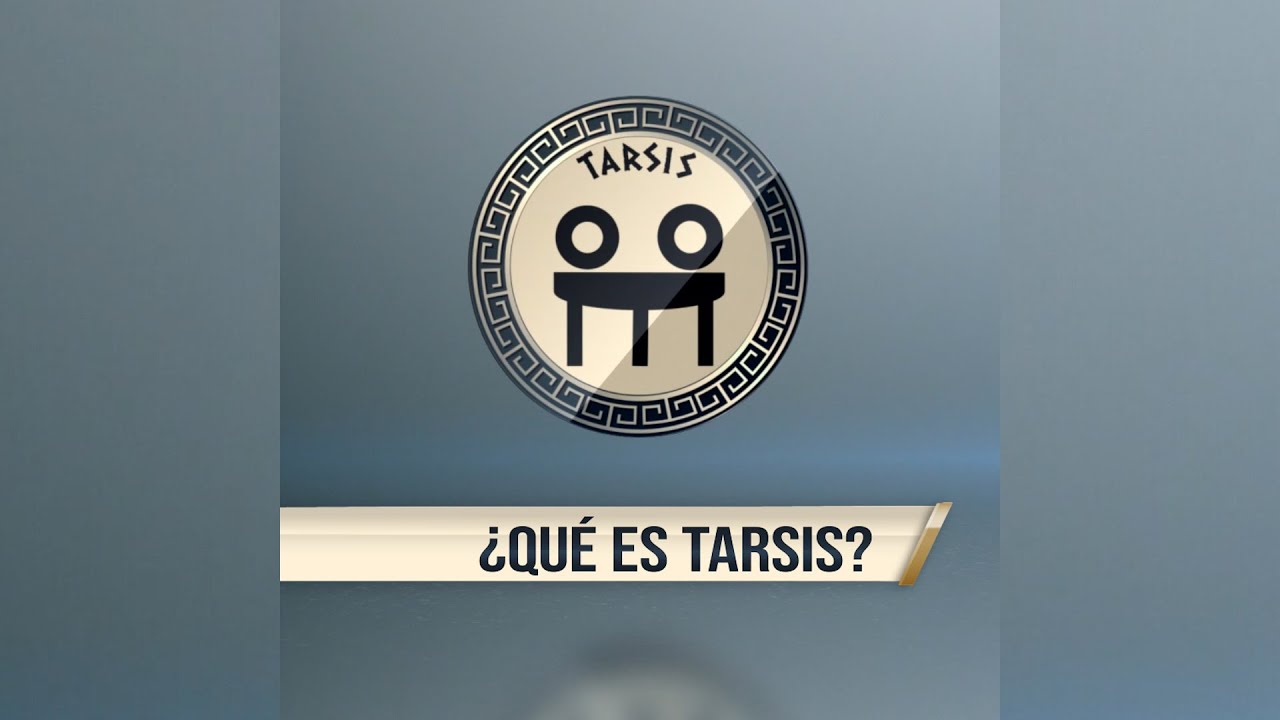 ¿QUÉ ES TARSIS? - YouTube