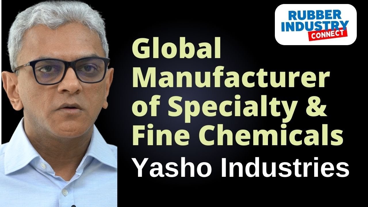 Rubber Industry Connect: YASHO INDUSTRIES, a Global Manufacturer of ...