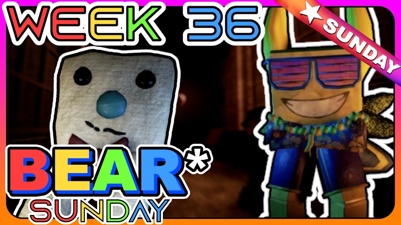 Roblox BEAR* | Star Sunday Week 36 Content - YouTube