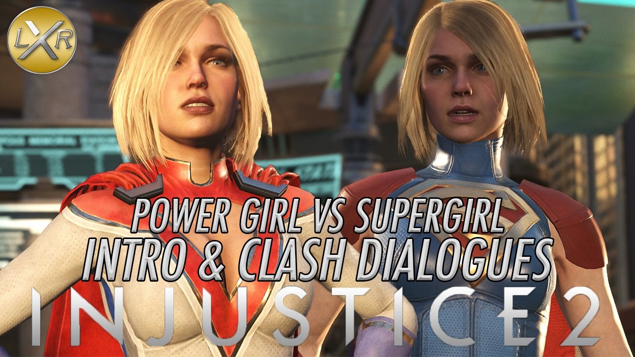 Injustice 2 - Power Girl vs Supergirl Intro/Clash Dialogues & Outros ...