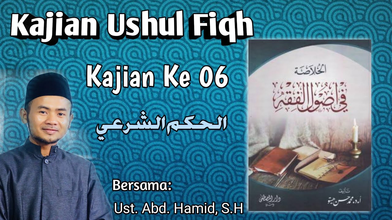 Belajar Ushul Fiqh Hasan Hito 06 - YouTube