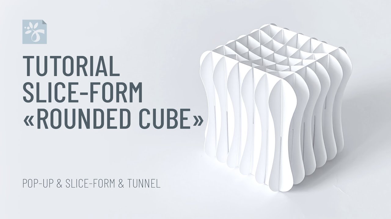 Slice-form: Rounded Cube - YouTube
