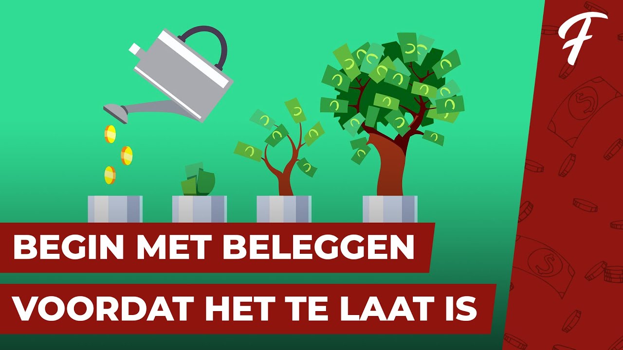 BEGIN MET BELEGGEN VOORDAT HET TE LAAT IS (VERMOGEN OPBOUWEN) - YouTube