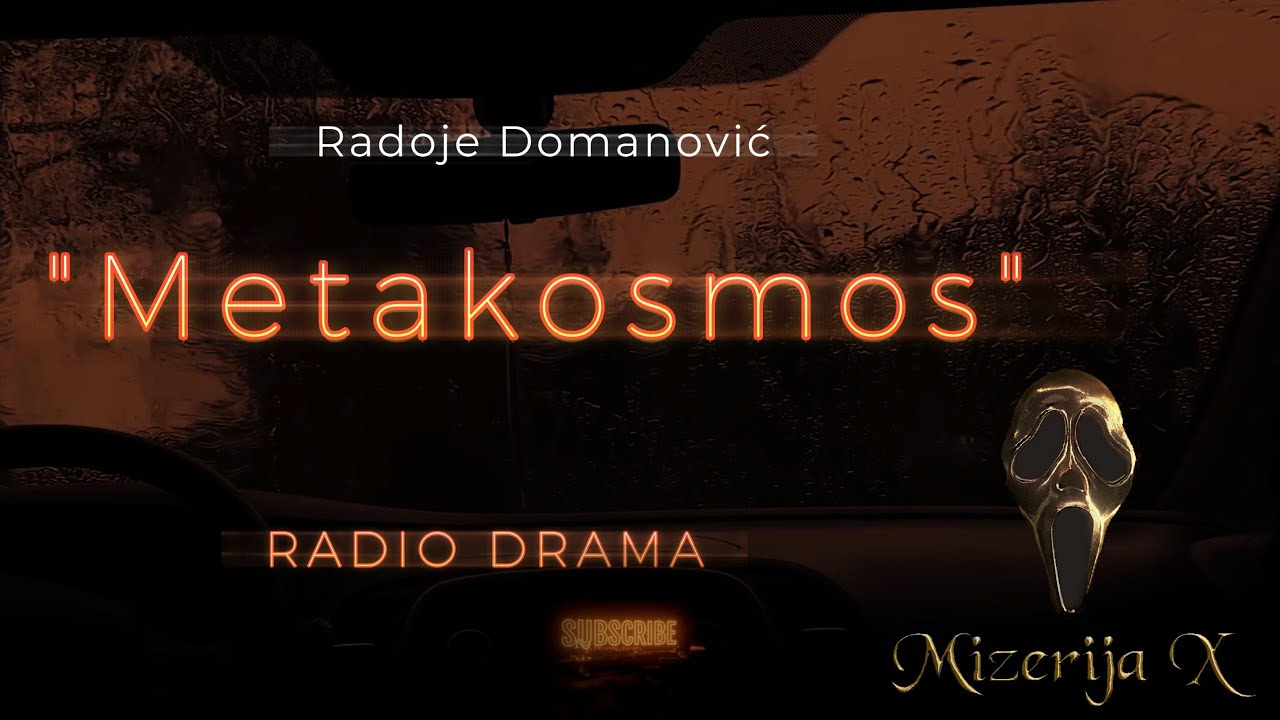 Radoje Domanović: "Metakosmos" (RADIO DRAMA) - YouTube