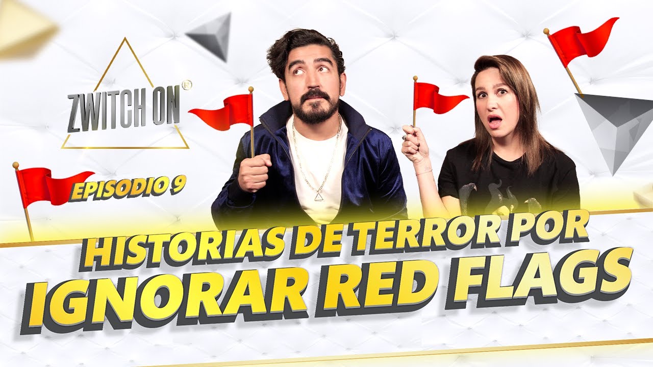 🚨👁️⃤ Zwitch On: Historias de terror por ignorar red flags T.1 - Ep. 9 ...