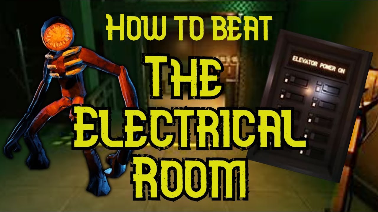 How to BEAT the ELECTRICAL ROOM (HOTEL+ UPDATE) - YouTube