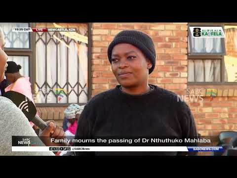 Family mourns the passing of Dr Nthuthuko Mahlaba