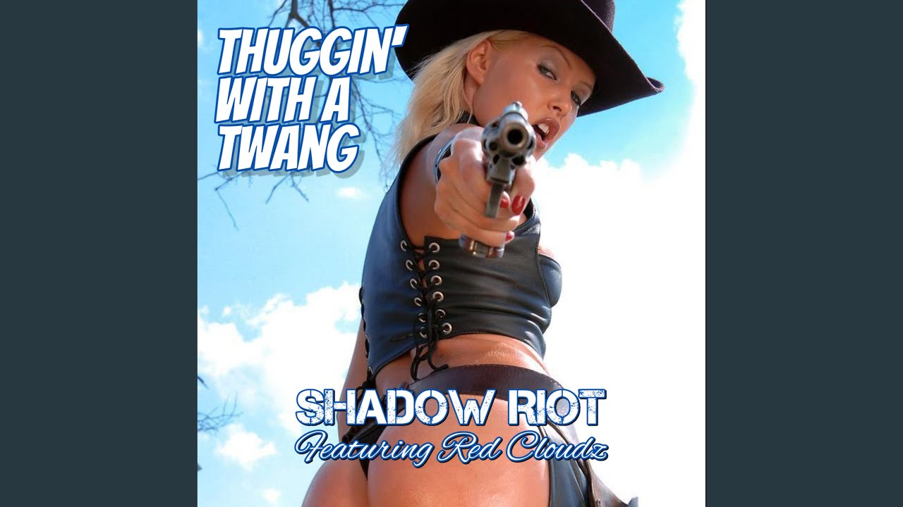 Thuggin' with a Twang - YouTube