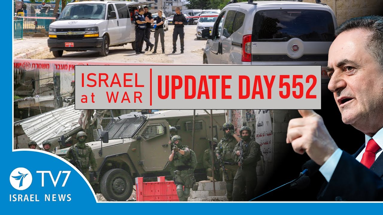 TV7 Israel News - Swords of Iron, Israel at War - Day 552 - UPDATE 10. ...