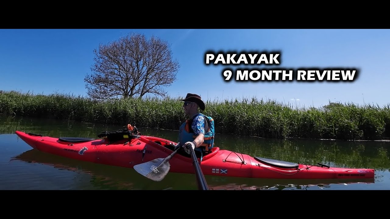 PAKAYAK -- 9 MONTH REVIEW - YouTube