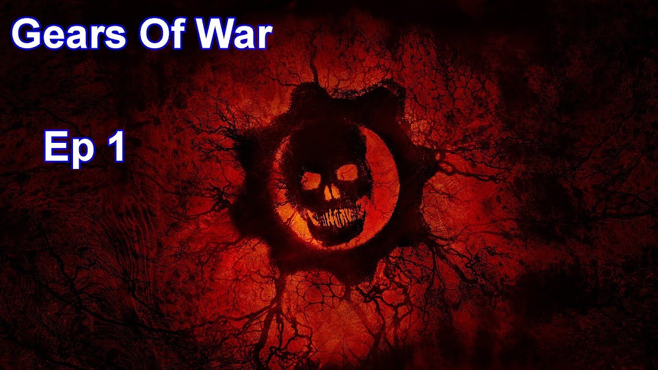 Gears Of War: Ultimate Edition Ep 1 - Welcome Back Marcus - YouTube