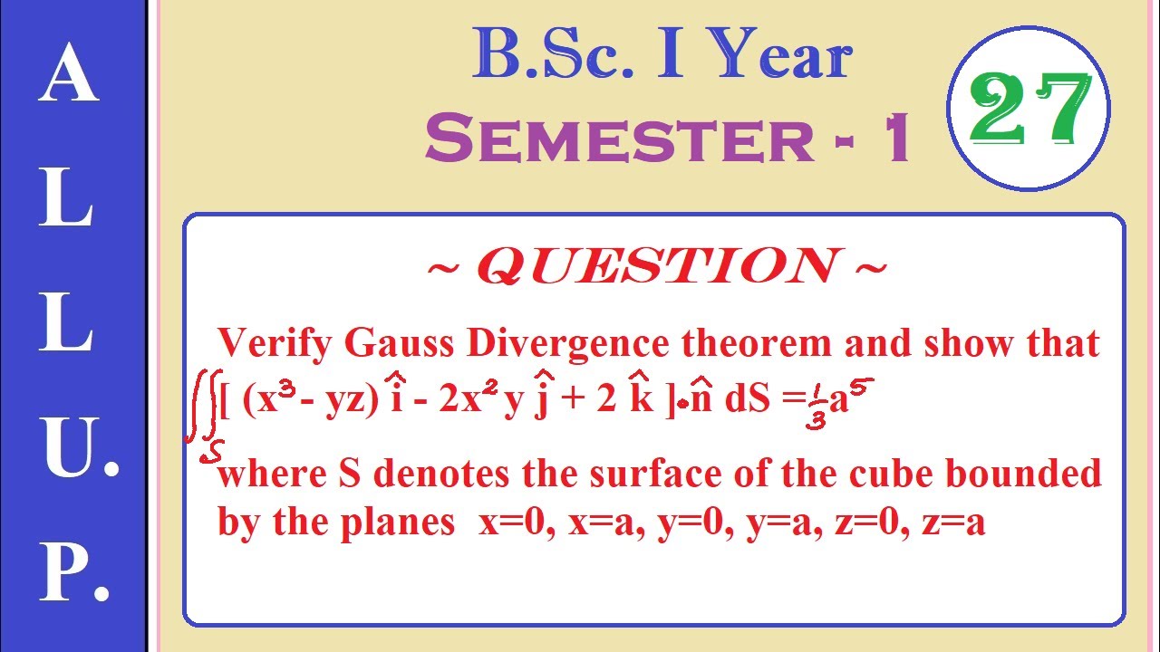 Gauss Divergence Theorem | Proof | BSc 1st Year | Physics | Semester 1 ...