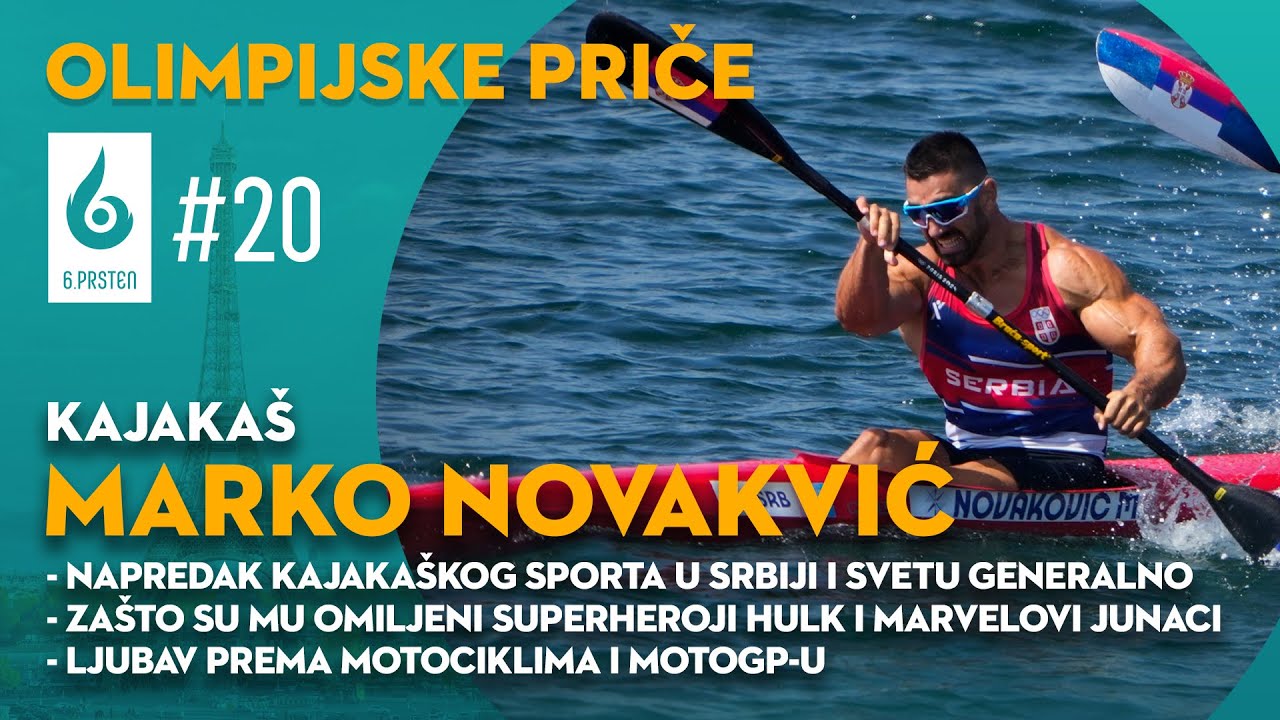 Šesti prsten #19: Marko Novaković, kajakaš reprezentacije Srbije i njegove priče iz Pariza - YouTube