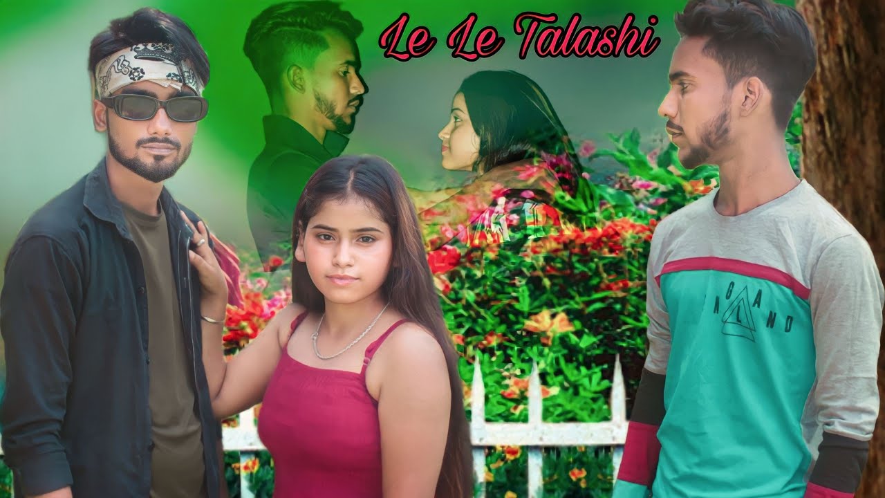 Le Le Talashi Album video | Hindi song | Aaru Sahu | heart touching ...