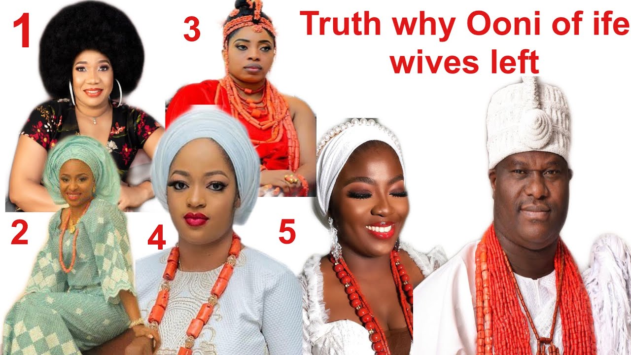 women that have been in Ooni of ife life and why they left #ooniofife ...