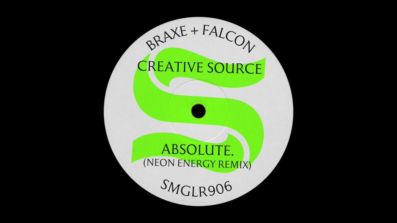 Braxe + Falcon - Creative Source (ABSOLUTE. Neon Energy Remix ...