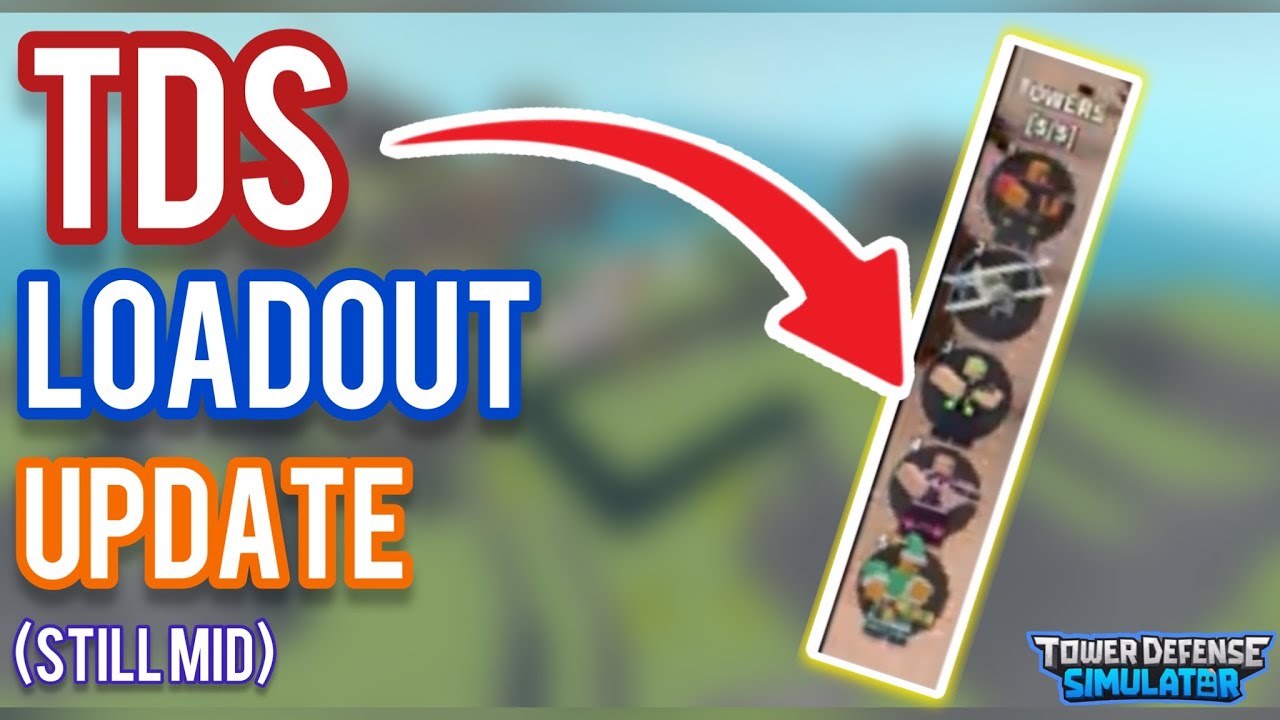 TDS Fixed Showing Your LOADOUT... (kinda) | Tower Defense Simulator ...