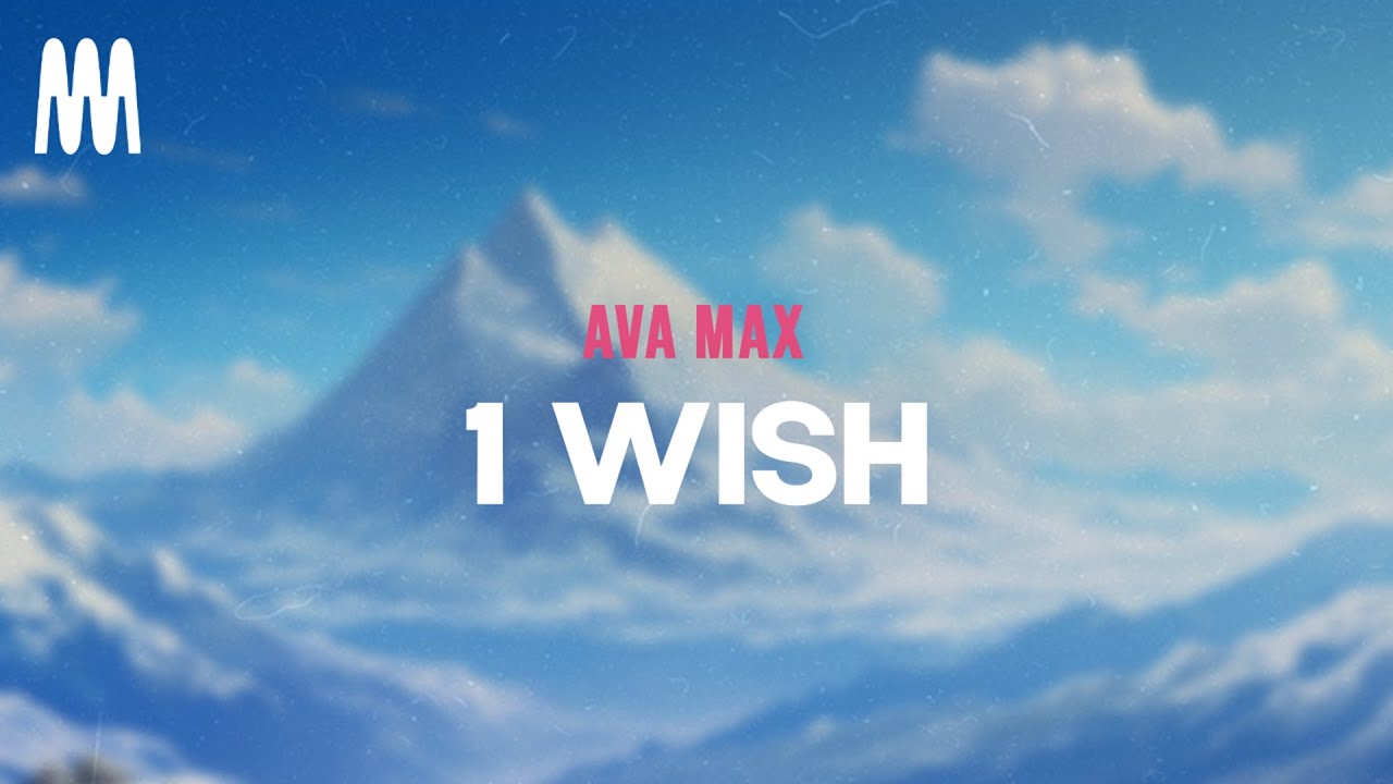 Ava Max - 1 Wish (Letra/Lyrics) - YouTube