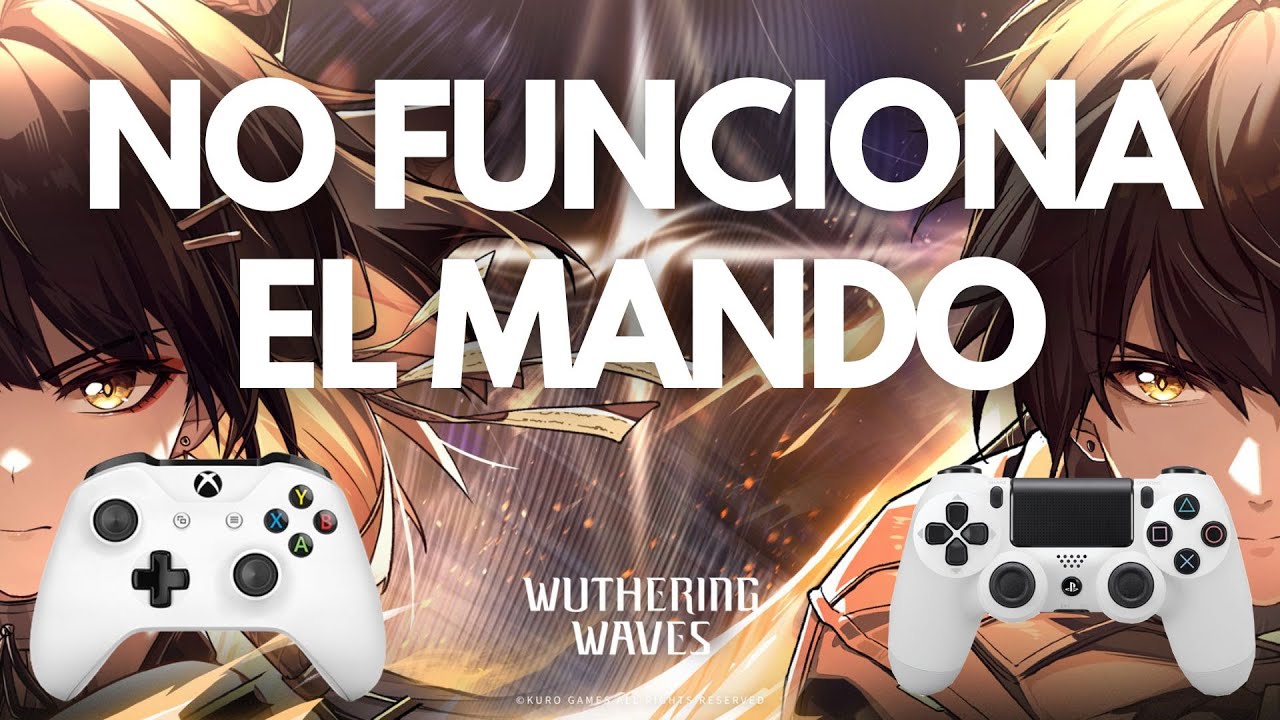 Wuthering Waves | Mando / gamepad no funciona | PC 🔥 - YouTube