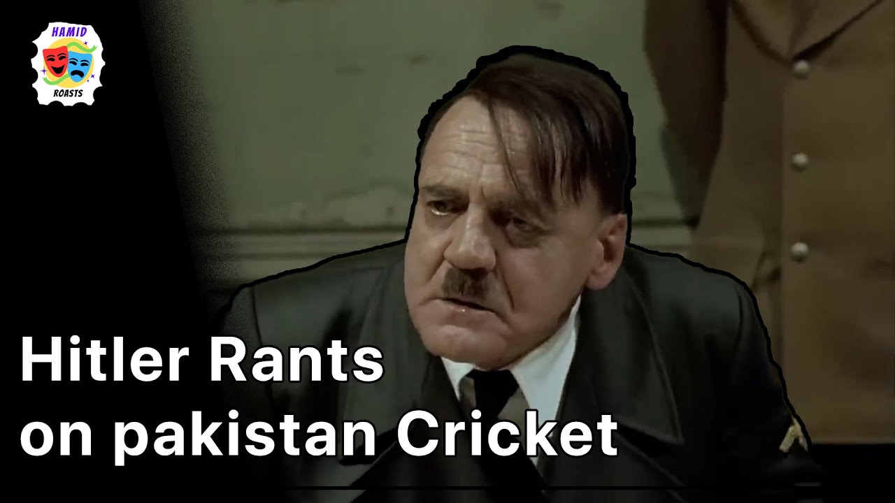 Hitler Rants Over Pakistan Cricket’s Latest Loss ! | Downfall Parody ...