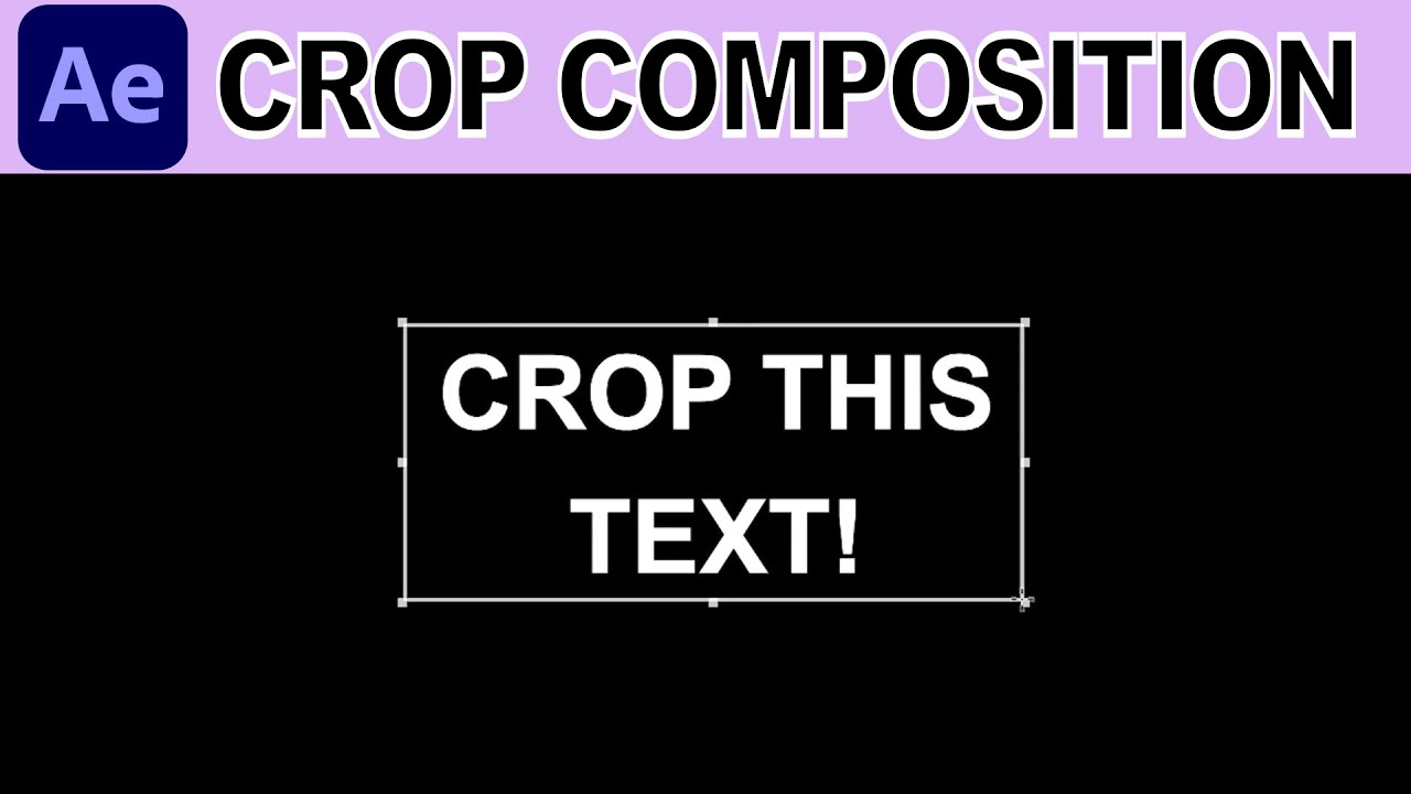 Crop and Resize with Region of Interest | Adobe AE Tutorial - YouTube