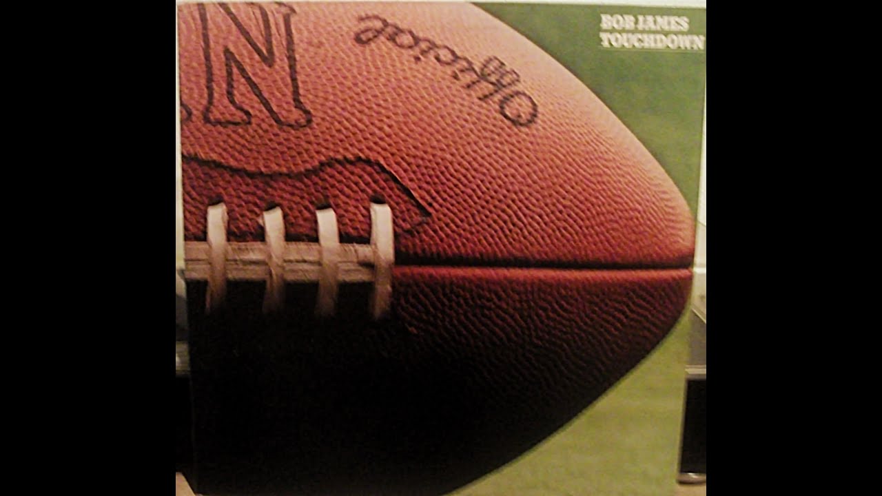 Touchdown - Bob James 1978 Made with Clipchamp Steve Mobley - YouTube