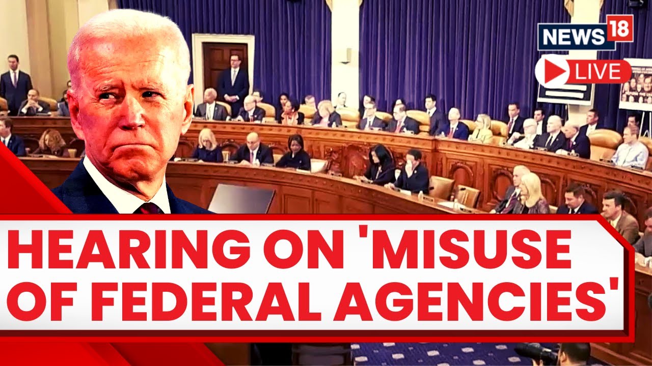 GOPs Grill Biden Officials On Weaponization Of Federal Govt |House ...