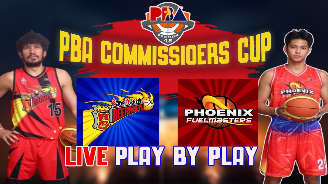 PBA LIVE 🔴SAN MIGUEL BEERMEN VS PHOENIX SUPER LPG - PBA COMMISSIONERS ...