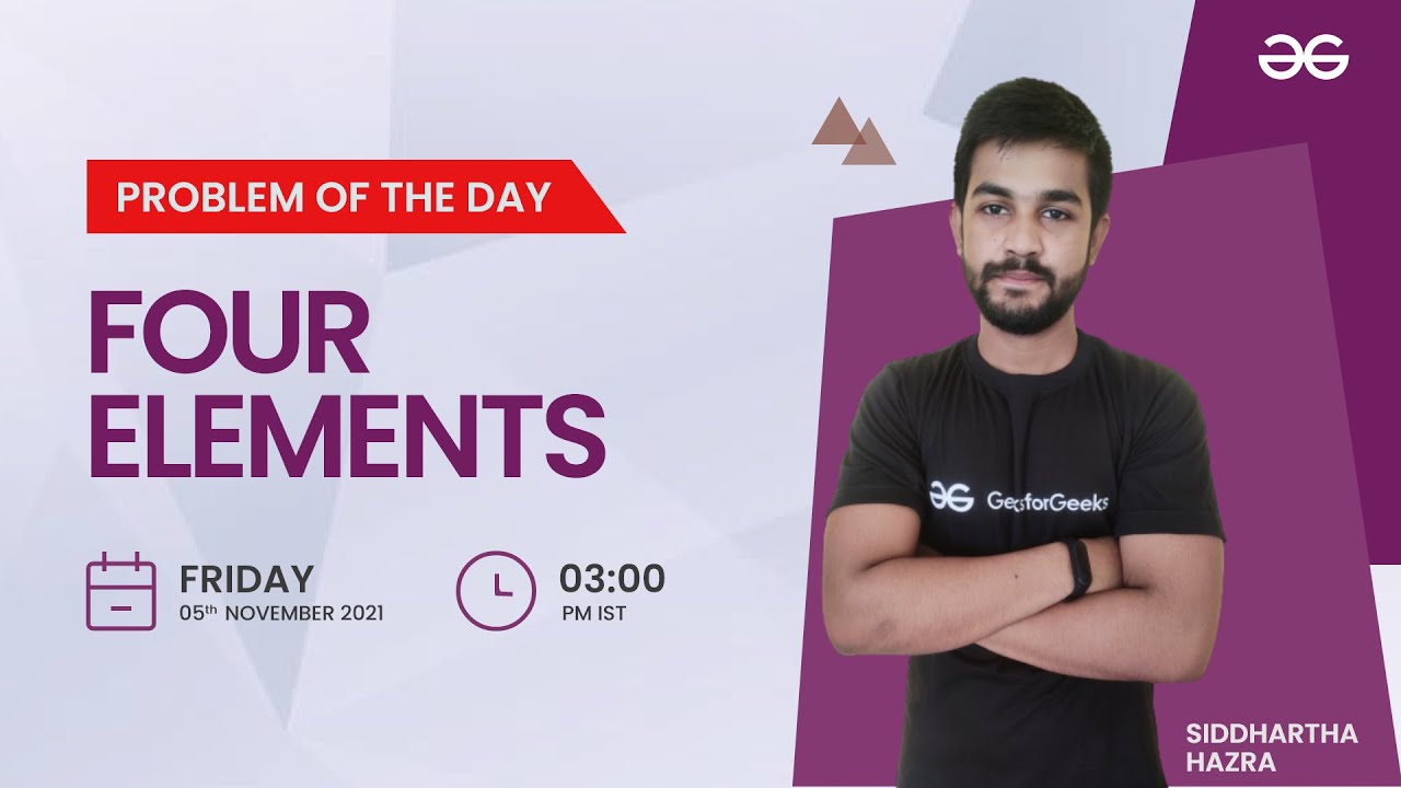 Four Elements Problem Of The Day 04 11 21 Siddharth Hazra Youtube