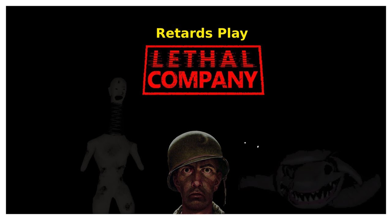Retards Play Lethal Company - YouTube