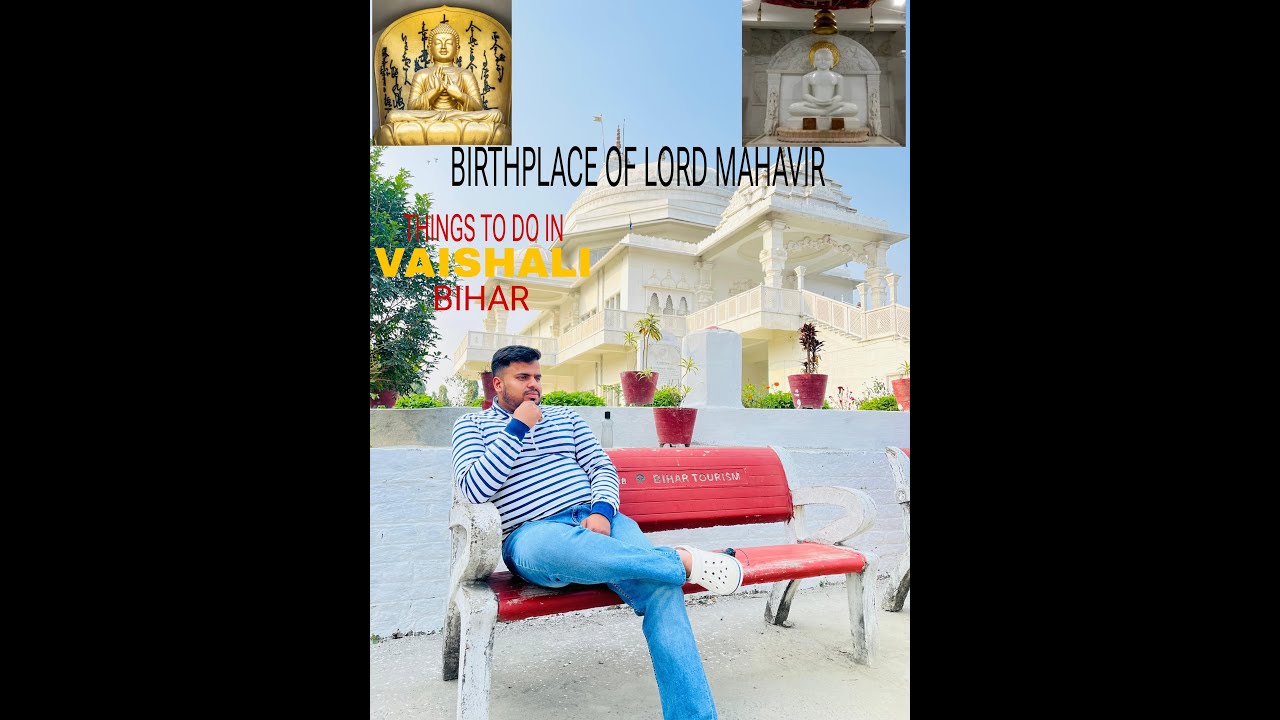 BIRTH PLACE OF LORD MAHAVIR || JAIN TEMPLE VAISHALI BIHAR ...
