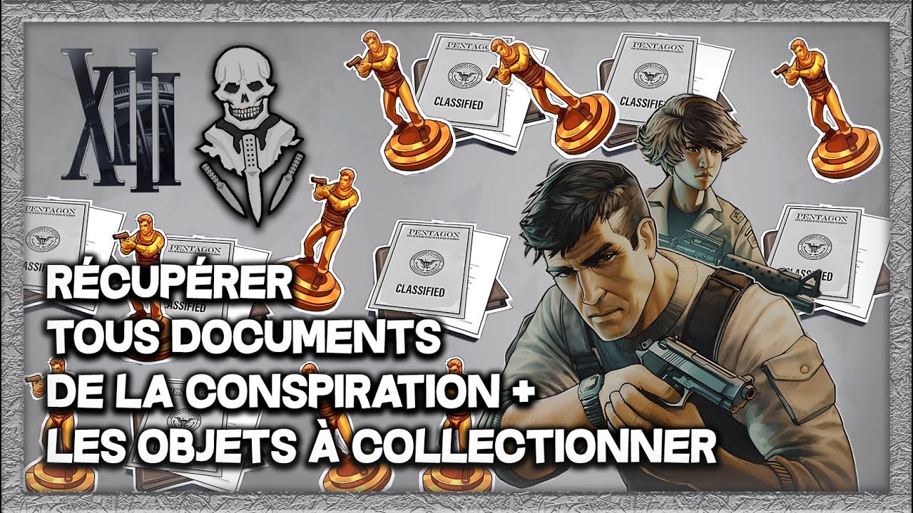 XIII LE JEU : REMAKE 2022 - Récupérer tous documents de la Conspiration ...